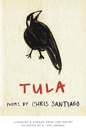Tula: Poems: Santiago, Chris, Jordan, A. Van: 9781571314888: Amazon.com ...
