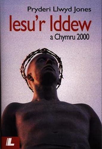 Amazon.com: Iesu'r Iddew a Chymru 2000 (Welsh Edition): 9780862435431 ...