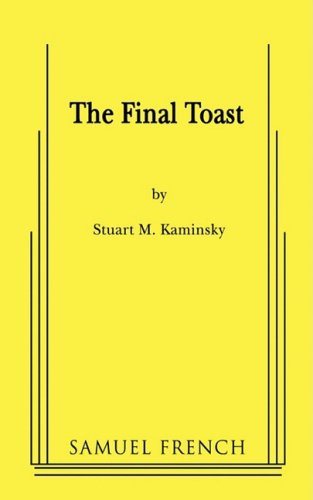 The Final Toast: Kaminsky, Stuart M: 9780573663772: Amazon.com: Books