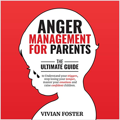 Amazon.com: The Effective Anger Management Guide for Parents: Discover How to Manage and Calm ...