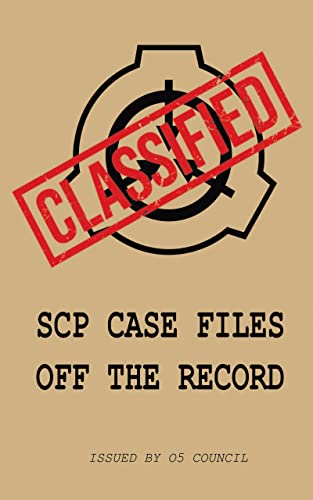 Amazon.com: SCP Case Files: Off The Record eBook : Council, O5: Kindle ...