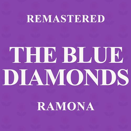 Écouter Ramona (Remastered) par The Blue Diamonds sur Amazon Music ...