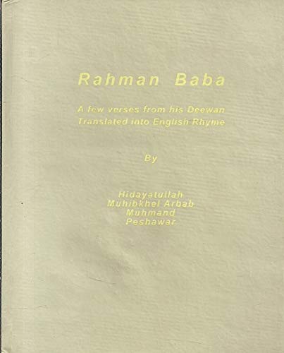 The Pathan Poet Rahman Baba: A few Verses from his Deewan Translated ...
