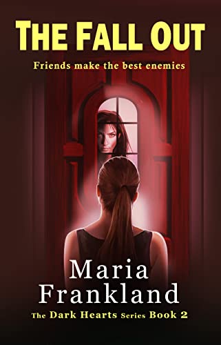 The Fall Out: Friends make the best enemies (The Dark Hearts Series ...