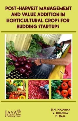 Buy Postharvest Management and Value Addition in Horticultural Crops ...