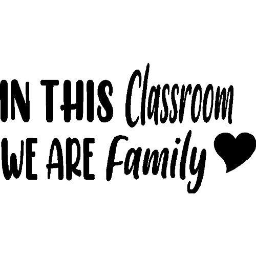 Amazon.com: In This Classroom We Are Family Vinyl Wall Decal : Arts ...