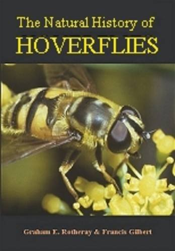 The Natural History of Hoverflies: Amazon.co.uk: Rotheray, Graham E ...