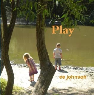 Play: ee johnson: 9780557532438: Amazon.com: Books