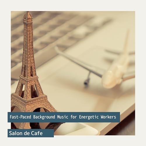 Amazon Music - Salon de CaféのFast-Paced Background Music for Energetic ...