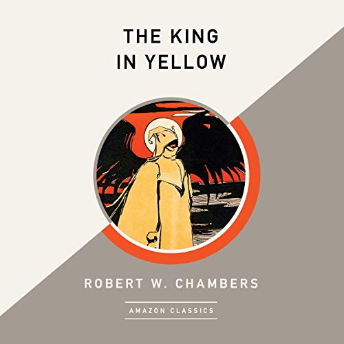 Amazon.com: The King in Yellow (AmazonClassics Edition) (Audible Audio ...
