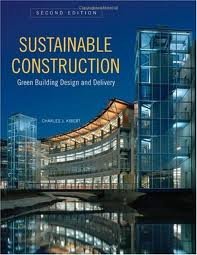 Sustainable Construction: Green Building Design and Delivery, 2nd ...