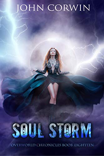Soul Storm: Epic Urban Fantasy (Overworld Chronicles Book 18) - Kindle ...