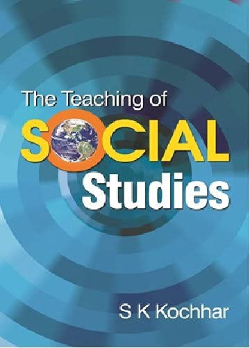Amazon.com: Teaching of Social Studies: 9780865901148: Kochar, S. K.: Books
