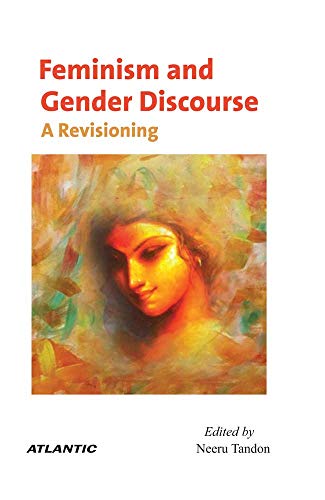 Feminism and Gender Discourse: A Revisioning eBook : Tandon, Neeru ...