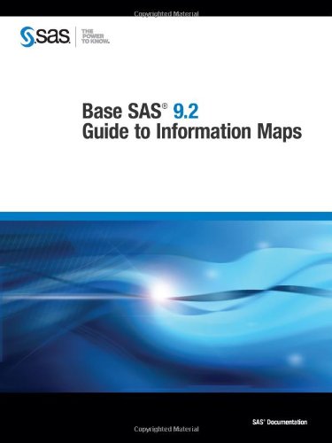 Base Sas 9.2 Guide to Information Maps: 9781599940014: Computer Science ...