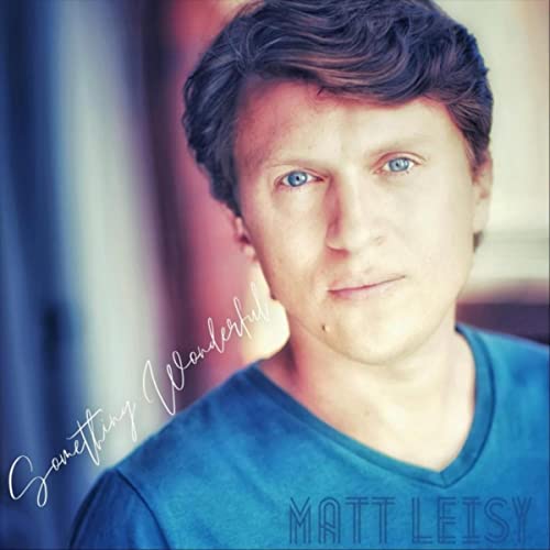 Something Wonderful de Matt Leisy no Amazon Music Unlimited