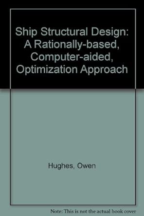 Amazon.com: Ship Structural Design: A Rationally-based, Computer-aided ...