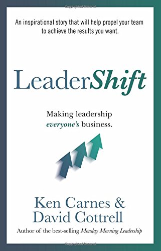 LeaderShift ... Making leadership everyone's business: Ken Carnes ...