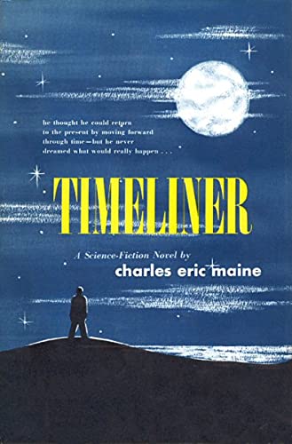 Timeliner: Maine, Charles Eric: Amazon.com: Books