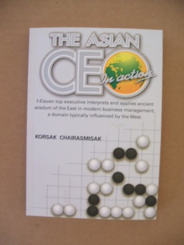 The Asian CEO in Action: KORSAK CHAIRASMISAK: 9789749139431: Amazon.com ...
