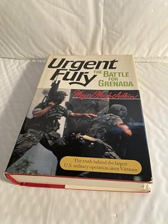 Urgent Fury: The Battle for Grenada (Issues in Low Intensity Conflict): Adkin, Mark ...