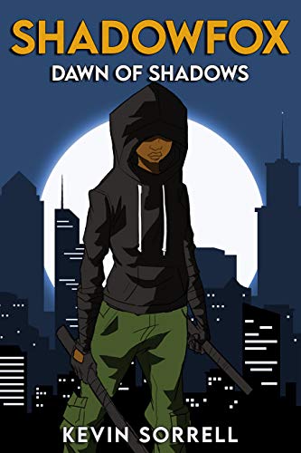 Shadowfox: Dawn of Shadows eBook : Sorrell, Kevin: Amazon.in: Kindle Store