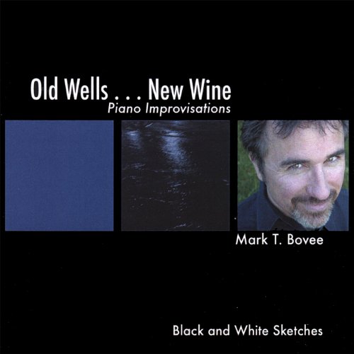 Amazon.com: Old Wells... New Wine : Mark T. Bovee: Digital Music