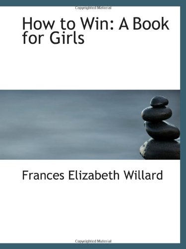 『How to Win: A Book for Girls』｜感想・レビュー - 読書メーター