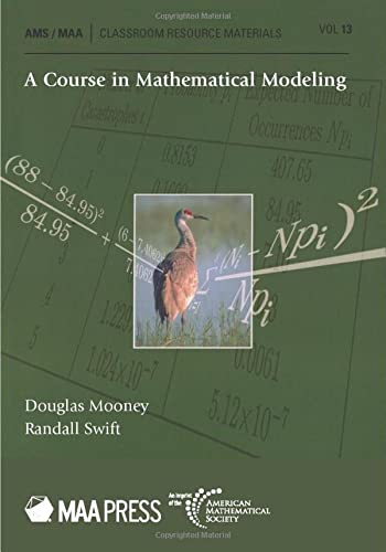 Amazon.com: A Course in Mathematical Modeling: 9781470466169: Douglas D ...
