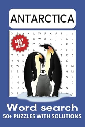 Antarctica Word Search Puzzle Book: Word Searches with Easy to Read ...