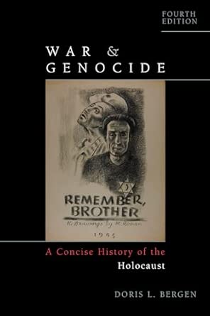 War and Genocide: A Concise History of the Holocaust: Bergen, Doris L ...