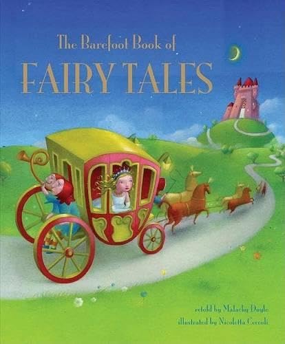 The Barefoot Book of Fairy Tales: Doyle, Malachy, Ceccoli, Nicoletta ...