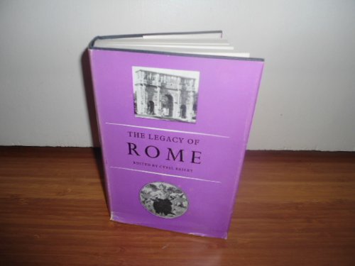 The Legacy of Rome: BAILEY, CYRIL (EDITOR); ASQUITH, H. H ...