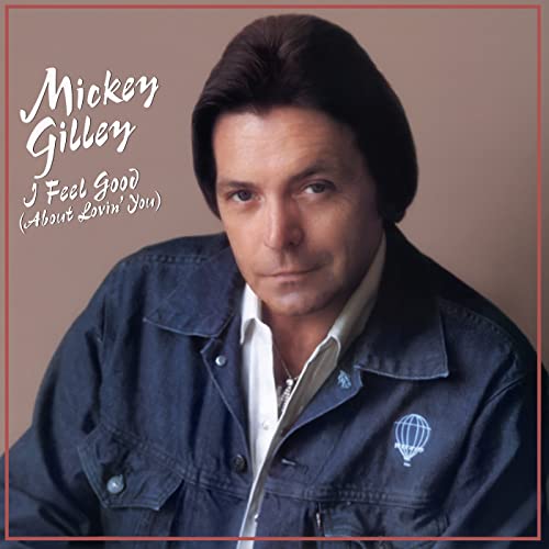 Play I Feel Good (About Lovin' You) by Mickey Gilley on Amazon Music