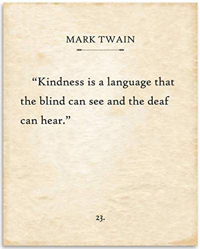 Amazon.com: Mark Twain - Kindness is a Language That the Blind Can See ...