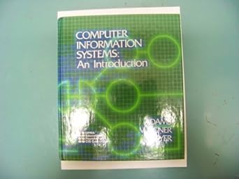 Computer information systems: An introduction: Adams, David R ...