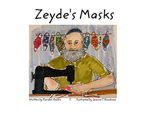 Zeyde's Masks: Farideh Goldin,: 9781034008491: Amazon.com: Books