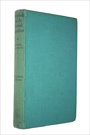 Torquemada and the Spanish inquisition: a history: Sabatini, Rafael ...