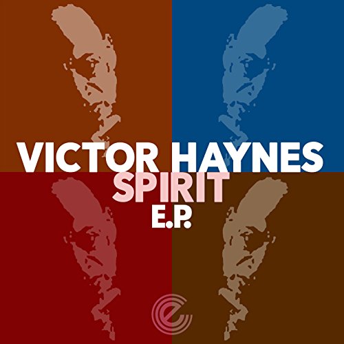 Play Spirit EP by Victor Haynes on Amazon Music