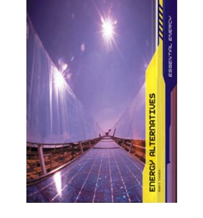 Renewable Energy (Energy Essentials) (Energy Essentials): Steven ...
