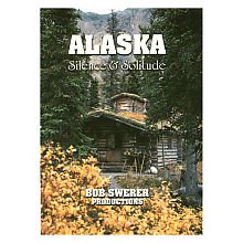 Amazon.com: Alaska Silence & Solitude : Dick Proenneke, Bob Swerer Sr ...