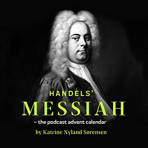 Amazon.com: Handel's Messiah - the advent calendar : Katrine Nyland ...