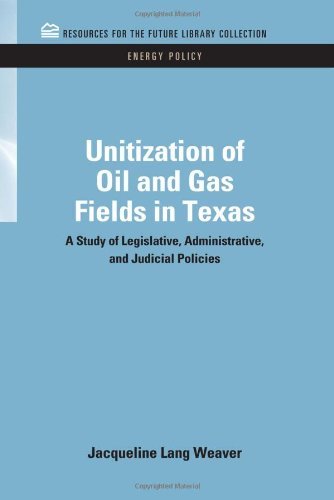Unitization of Oil and Gas Fields in Texas: A Study of Legislative ...