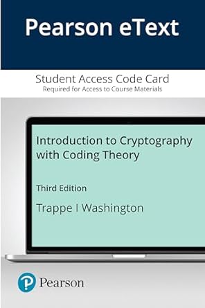 Introduction to Cryptography with Coding Theory: 9780134859064: Computer Science Books @ Amazon.com