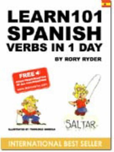 Learn 101 Spanish Verbs in 1 Day (Learn 101 Verbs in a Day): Ryder Rory ...