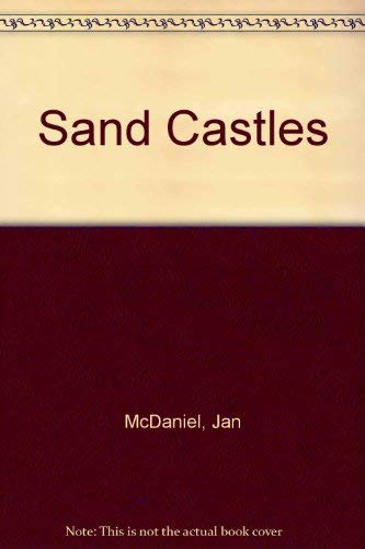 Sand Castles: McDaniel, Jan: 9780803490420: Amazon.com: Books