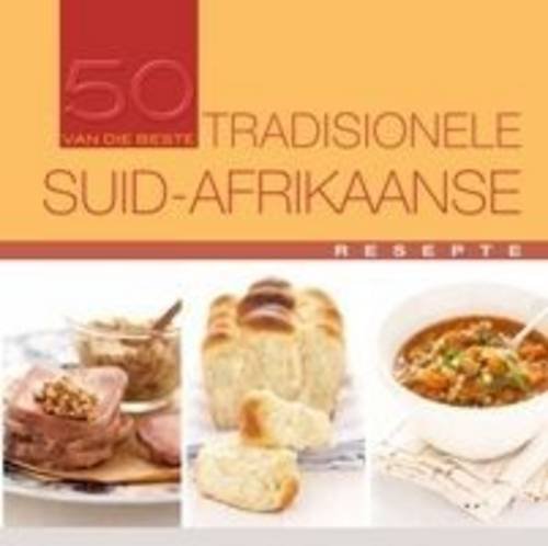 50 Van Die Beste Tradisionele Suid-Afrikaanse Resepte: Amazon.co.uk ...