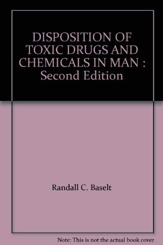 Buy Disposition of Toxic Drugs and Chemicals in Man Book Online at Low ...