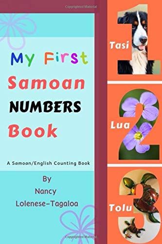 My First Samoan Numbers Book: A Samoan/English Counting Book (My First ...