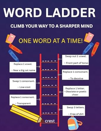 WORD LADDER: CLIMB YOUR WAY TO A SHARPER MIND, ONE STEP AT A TIME ...